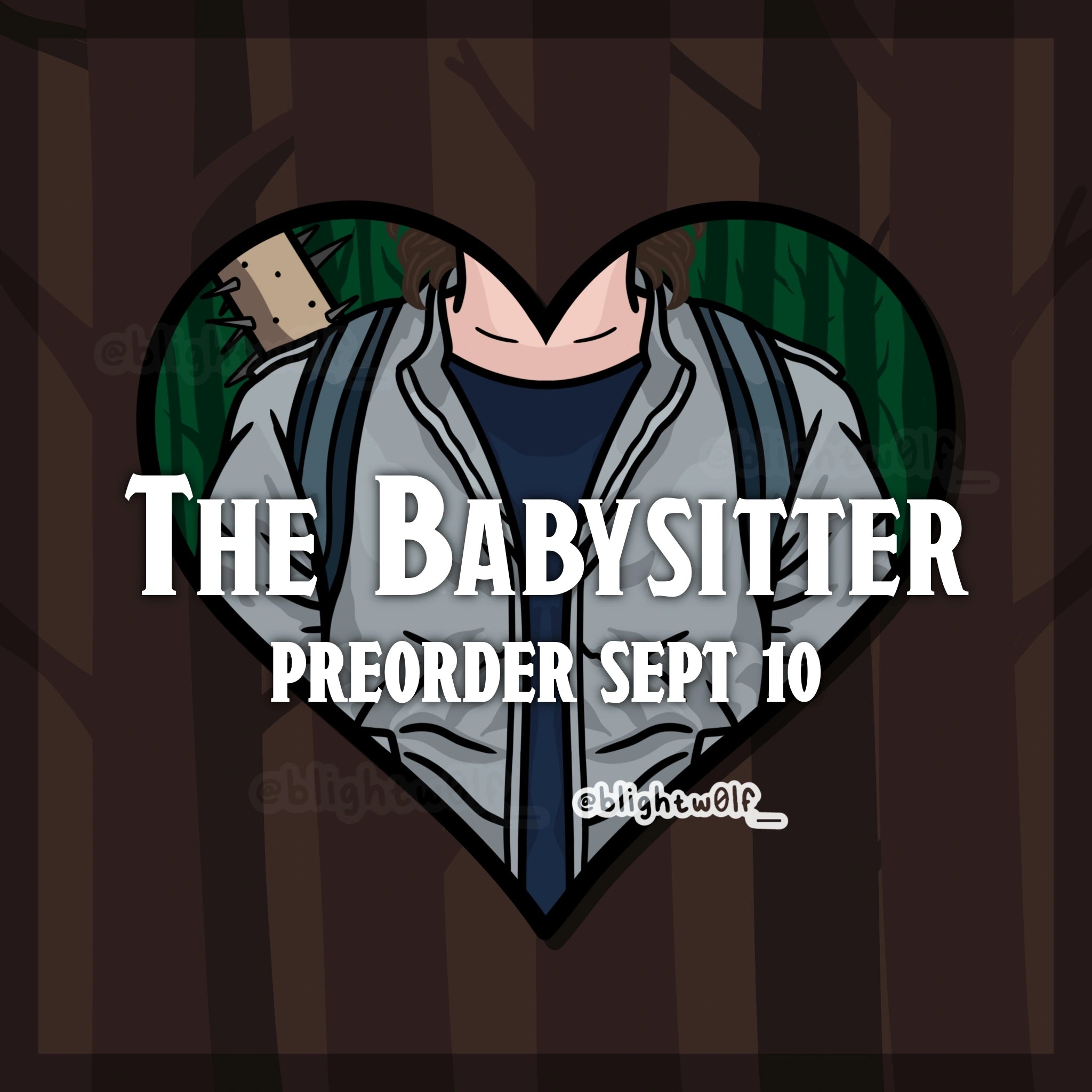 The Babysitter PREORDER – BLIGHTWOLF'S BAUBLES