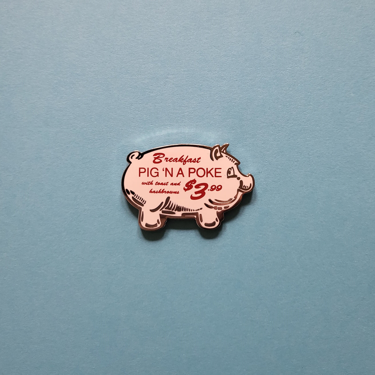 Pig 'N A Poke Hard Enamel Pin – BLIGHTWOLF'S BAUBLES